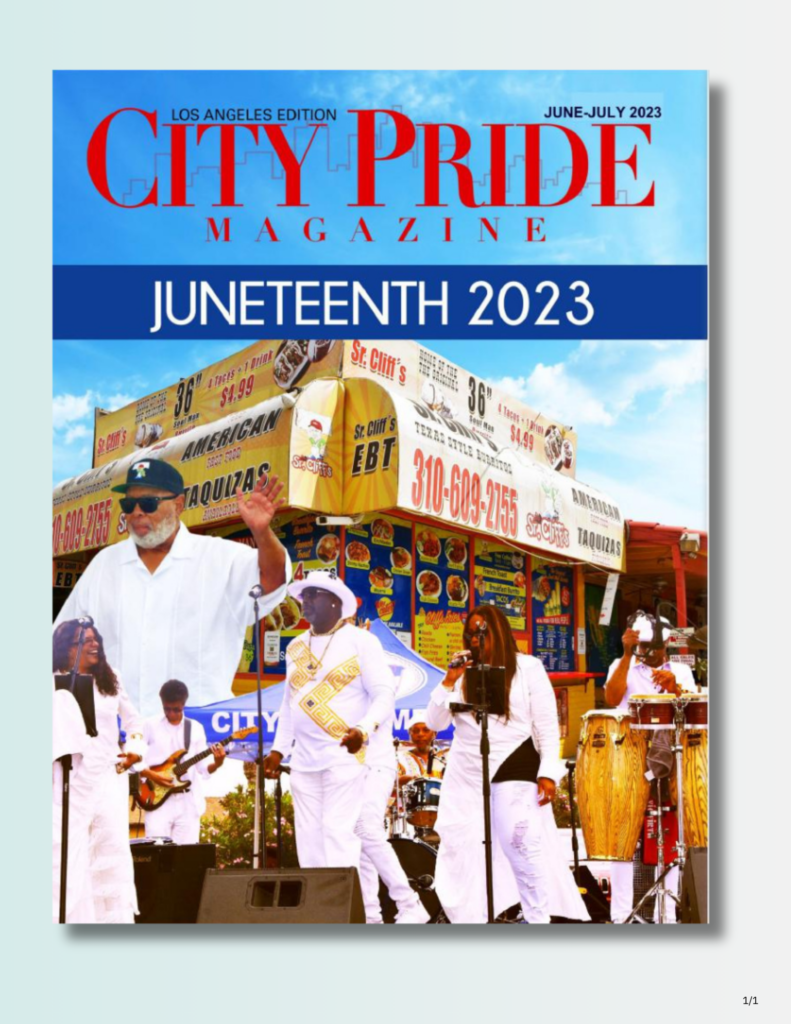 Juneteenth Special Edition - City Pride Magazine Juneteenth Special Edition - City Pride Magazine